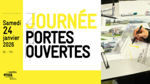 Journée portes ouvertes 2026 - ensa Nantes